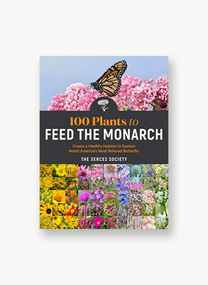 100 Plants to Feed the Monarchs – Theodore Payne Foundation