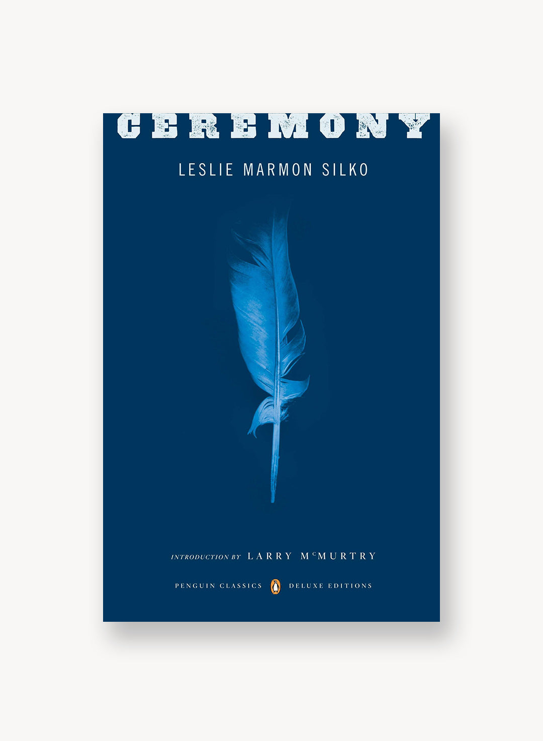 Ceremony (Penguin Classics Deluxe Edition) – Theodore Payne Foundation